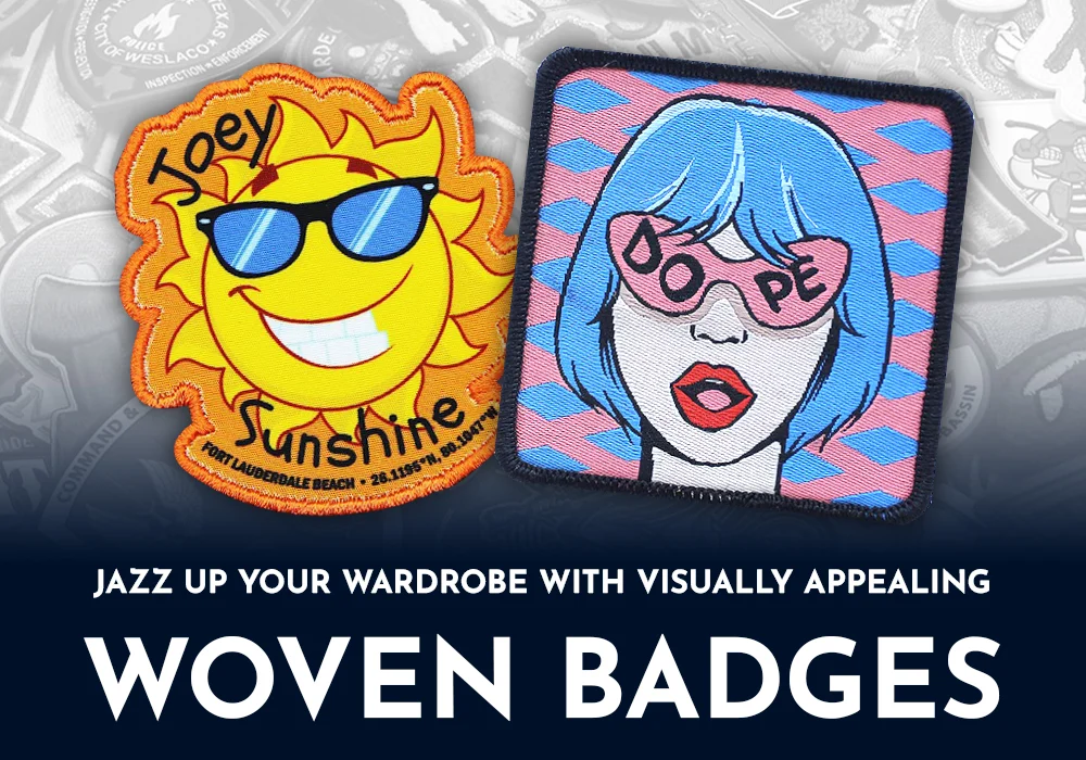 Jazz Up Your Wardrobe With Visually Appealing Woven Badges